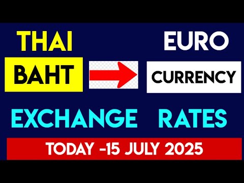 Thai Baht to Euro Rate Today Currency Converter 1THB to EUR 10THB 50THB 100THB 15 July 2025