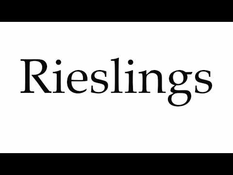 How to Pronounce Rieslings