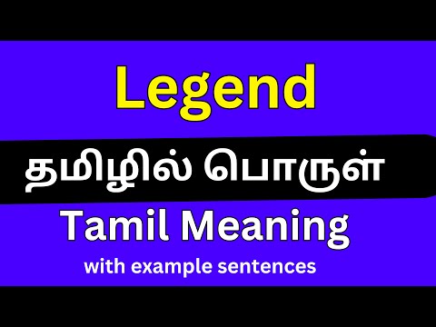 Legend meaning in Tamil/ Legend தமிழில் பொருள்