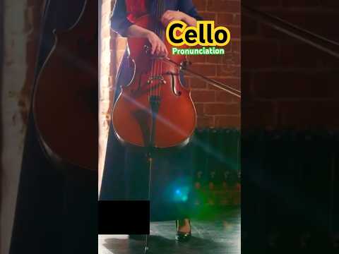 🎻 Cello Pronunciation 🎻 What is a Cello? How to say Cello in English? #cello #cellos #english #esl