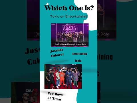 Joseline Cabaret or Bad Boys of Texas.....TOXIC or ENTERTAINING??