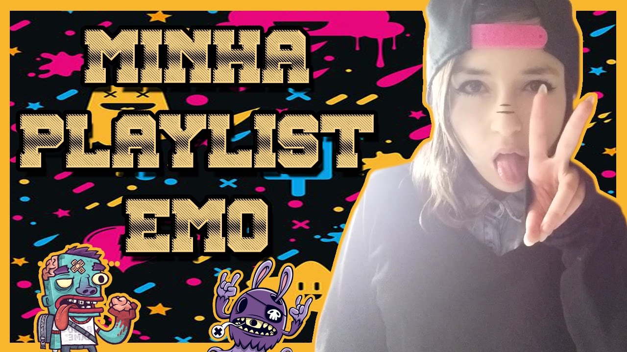 MINHA PLAYLIST EMO
