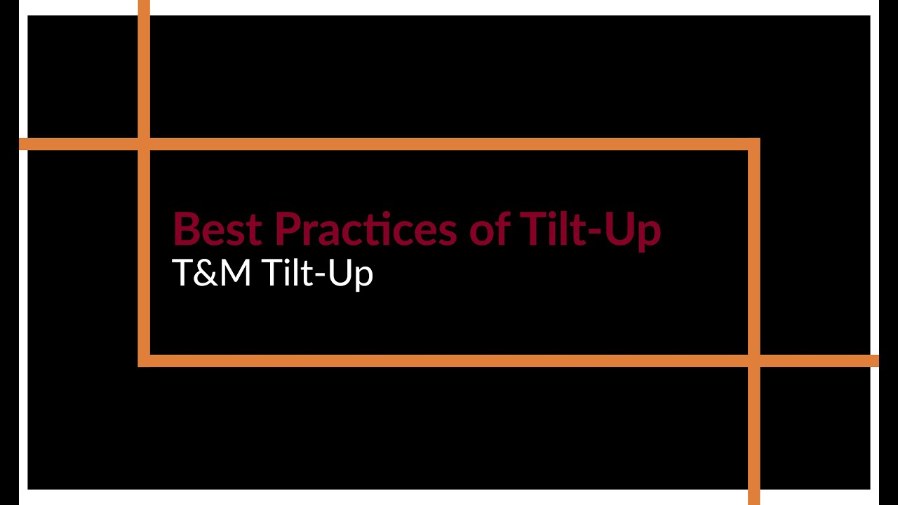 Best Practices for Tilt-Up Construction: Insights and Techniques ...