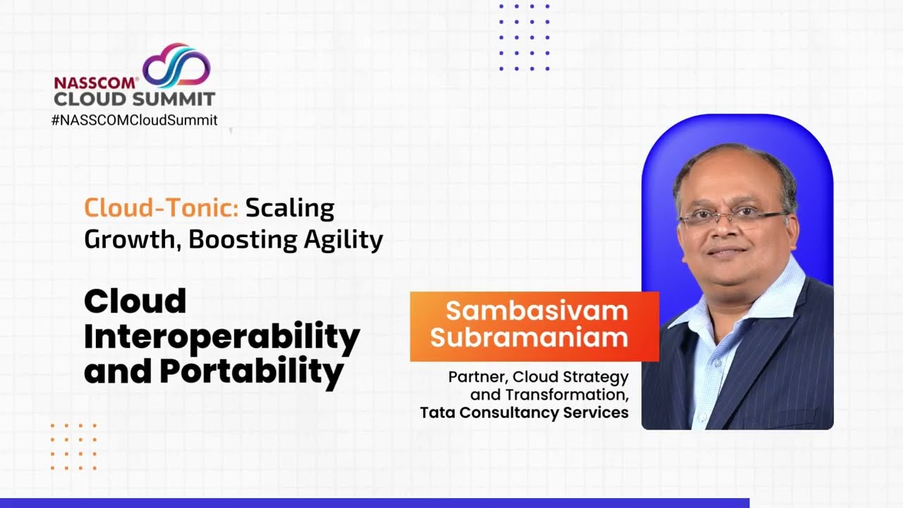 Cloud Summit 2022: Vlog: @tcsglobal: Cloud Interoperability and Portability