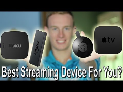 Best Streaming Device? Comparisons! (Apple TV, Roku, Chromecast, Fire Stick)