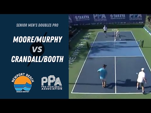 Scott Moore / Todd Murphy vs. Scott Crandall / Kevin Booth -PPA Newport -Men's Senior Pro Pickleball