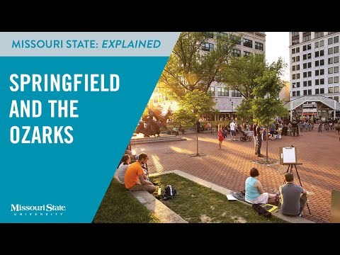 Missouri State Explained: Springfield & the Ozarks