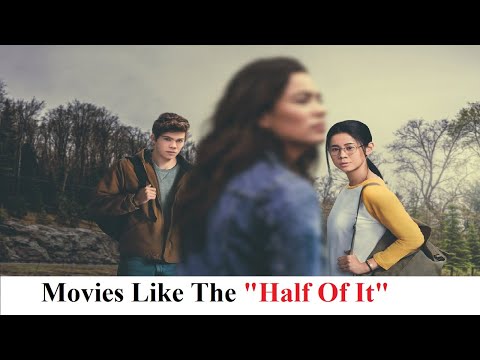 6 Movies You Must Watch If You Like 'The Half of It' | Movies Like The Half Of It