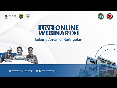 Webbinar K3 - Bekerja Aman diKetinggian