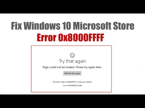 How to Fix Windows 10 Microsoft Store Error 0x8000FFFF