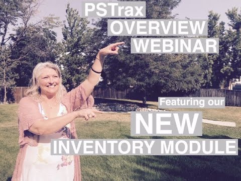 PSTrax Overview Webinar | Featuring our NEW Inventory Module