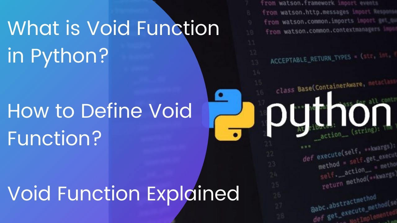 What is Void Function in Python? | How to Define Void Function? | Void Function Explained
