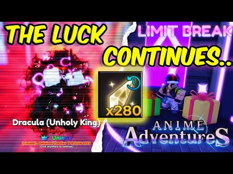 *1ST DAY LUCK* MAX LIMIT BREAK UNIQUE ALUCARD QUICK SHOWCASE | Anime Adventures