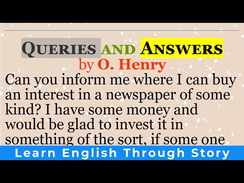 Learn English through story | “Queries and Answers” by O. Henry | English short stories