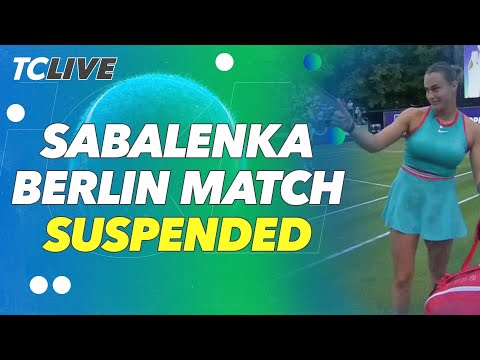 Aryna Sabalenka's Berlin Match Postponement Sparks Controvery | TC Live