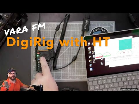 VARA FM Using DigiRig & HT