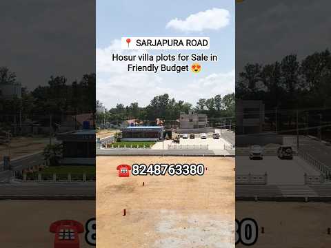 Hosur villa plots for Sale in Friendly Budget😍☎️8248763380 #hosur #sarjapura #bagalur #sarjapuraroad