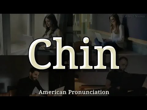 Chin: American Pronunciation, Meaning, and Usage in Sentences