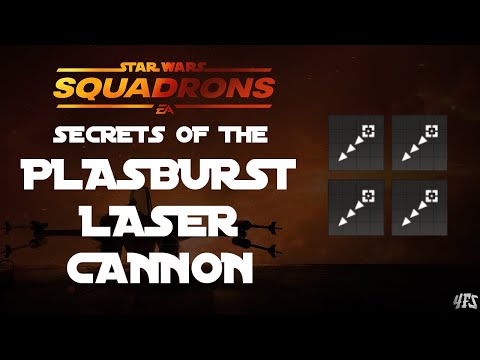 Star Wars Squadrons: Plasburst Laser Cannon Weapon Guide