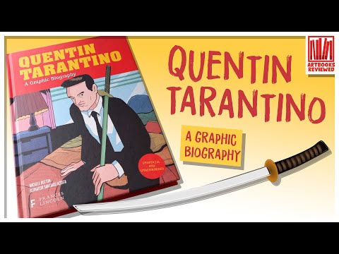 Quentin Tarantino A Graphic Biography