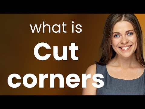 Cutting Corners: A Shortcut to Understanding English Idioms