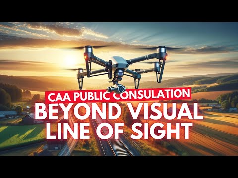 Drone BVLOS Coming to the UK? CAA Public Consultation FIRST LOOK!