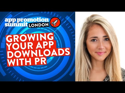 Growing Your App Downloads With PR
