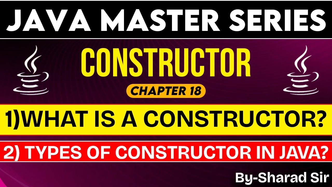 #18 Java Constructor | What is Constructor in Java? How many types of constructure in Java?