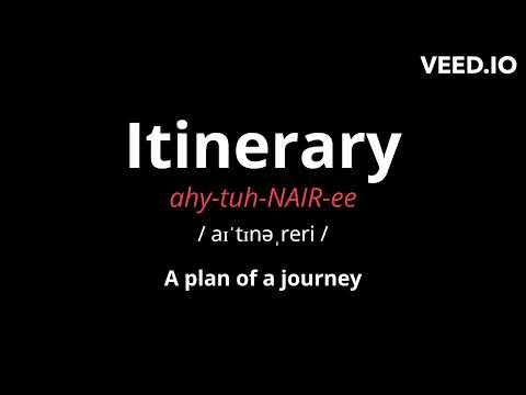 How to Pronounce Itinerary