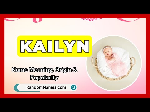 Kailyn - Baby Girl Name Meaning, Origin & Popularity - RandomNames.com