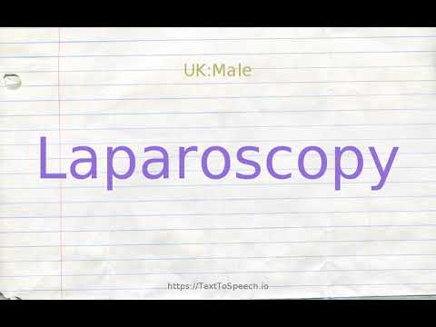 How to pronounce laparoscopy