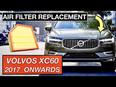 Volvo XC60 Air Filter Replacement - How to Step by Step Guide