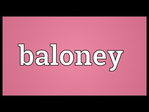 Baloney Meaning