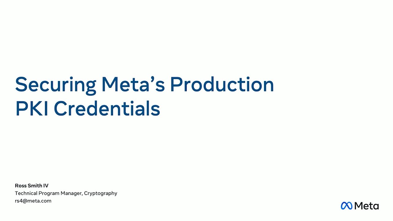 USENIX Security '25 (Enigma Track) - Securing Meta's Production PKI Credentials