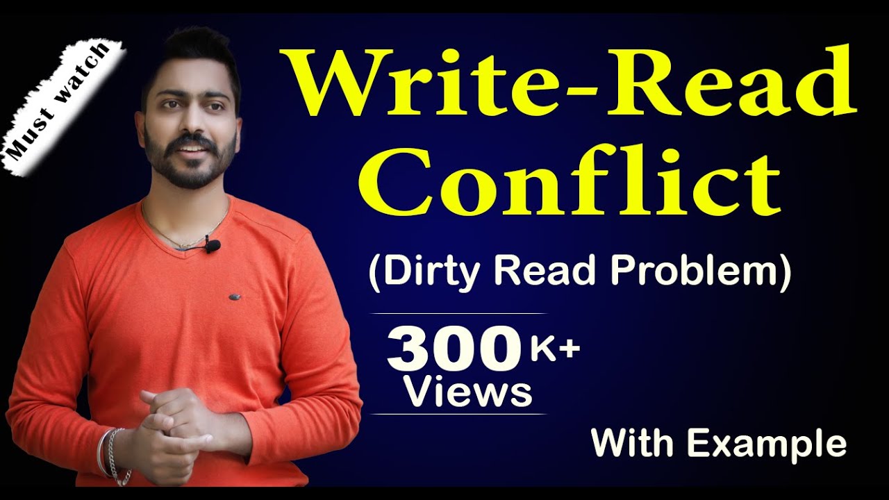 Understanding the Write-Read Conflict: The Dirty Read Problem in ...