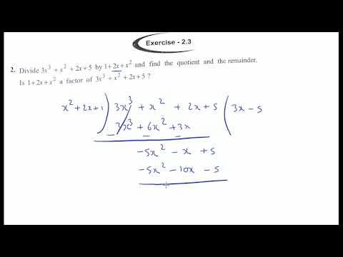 Divide 3x^3 + x^2 +2x+5 by 1+2x+x^2 and find the quotient and the remainder. Is 1+2x+x^2 a factor of