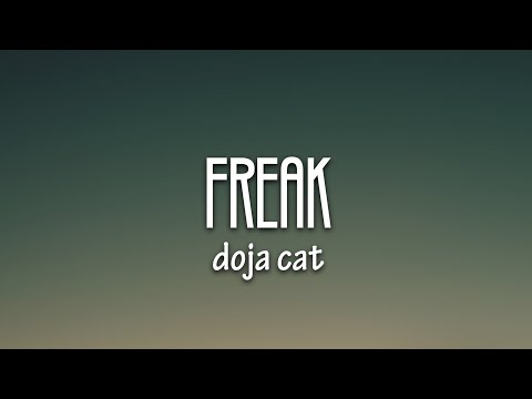 Doja Cat - Freak (Lyrics) | "freak like me, you want a good girl that does bad things to youβ