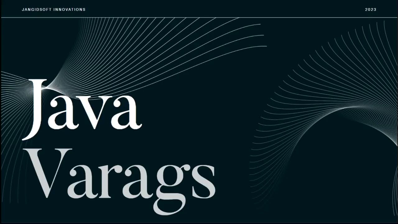 Java Varargs Explained: Simplify Your Code with Variable Arguments!