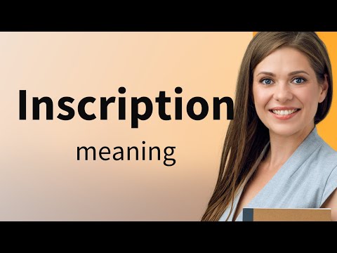 Unlocking the Mystery of "Inscription" in English