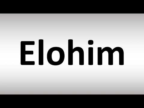 How to Pronounce Elohim