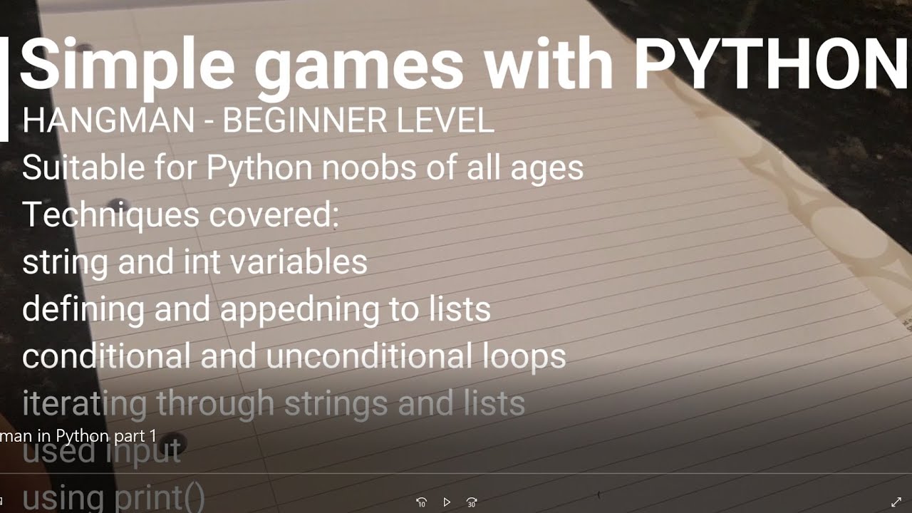 Simple Games in Python - HANGMAN part 1 of 2 BEGINNER LEVEL
