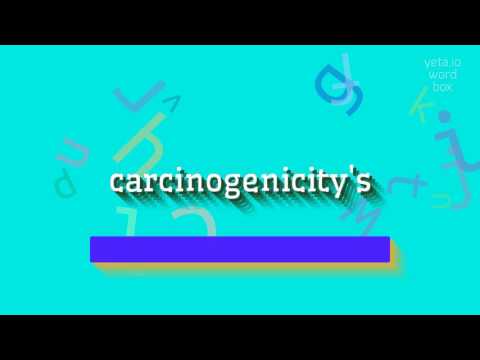 CARCINOGENICITY'S - HOW TO PRONOUNCE IT? #carcinogenicity's