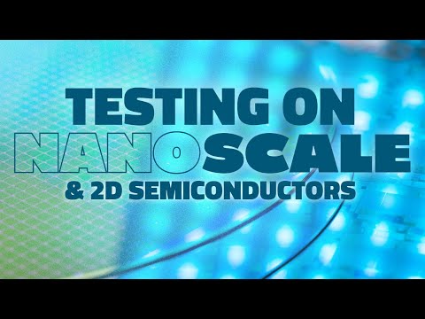 SMU Tests Nanoscale & 2D Semiconductor Devices