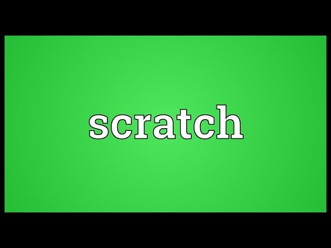 Scratch Meaning