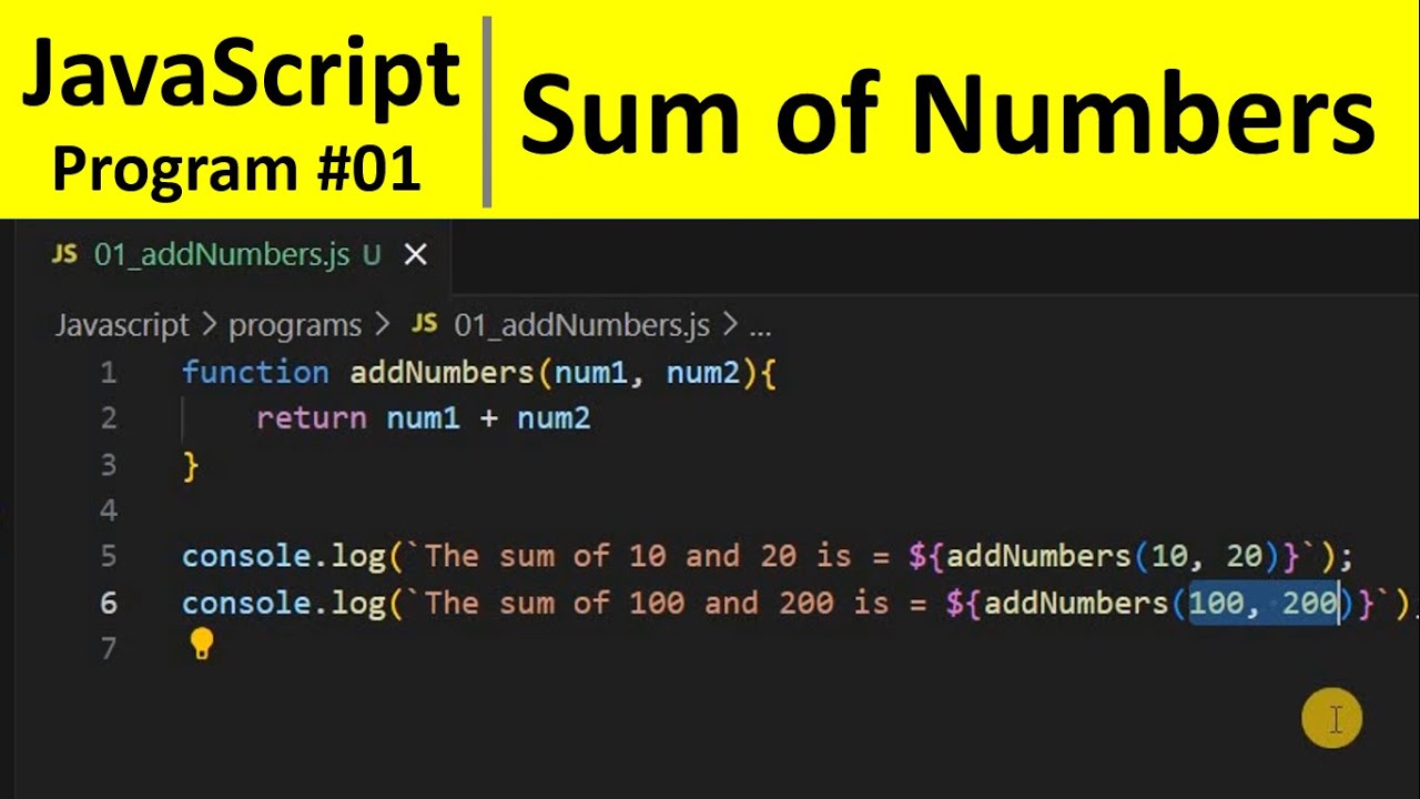 JavaScript Program 1 - How to Add Two Numbers in JavaScript | Programming For Beginners