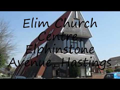 How to pronounce Elim Church Centre, Elphinstone Avenue, Hastings in English?