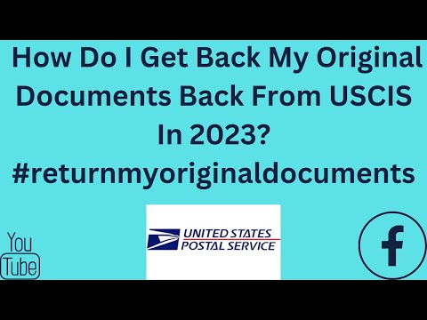 How Can I Get My Original Documents Back From USCIS In 2023? #returnthedocs