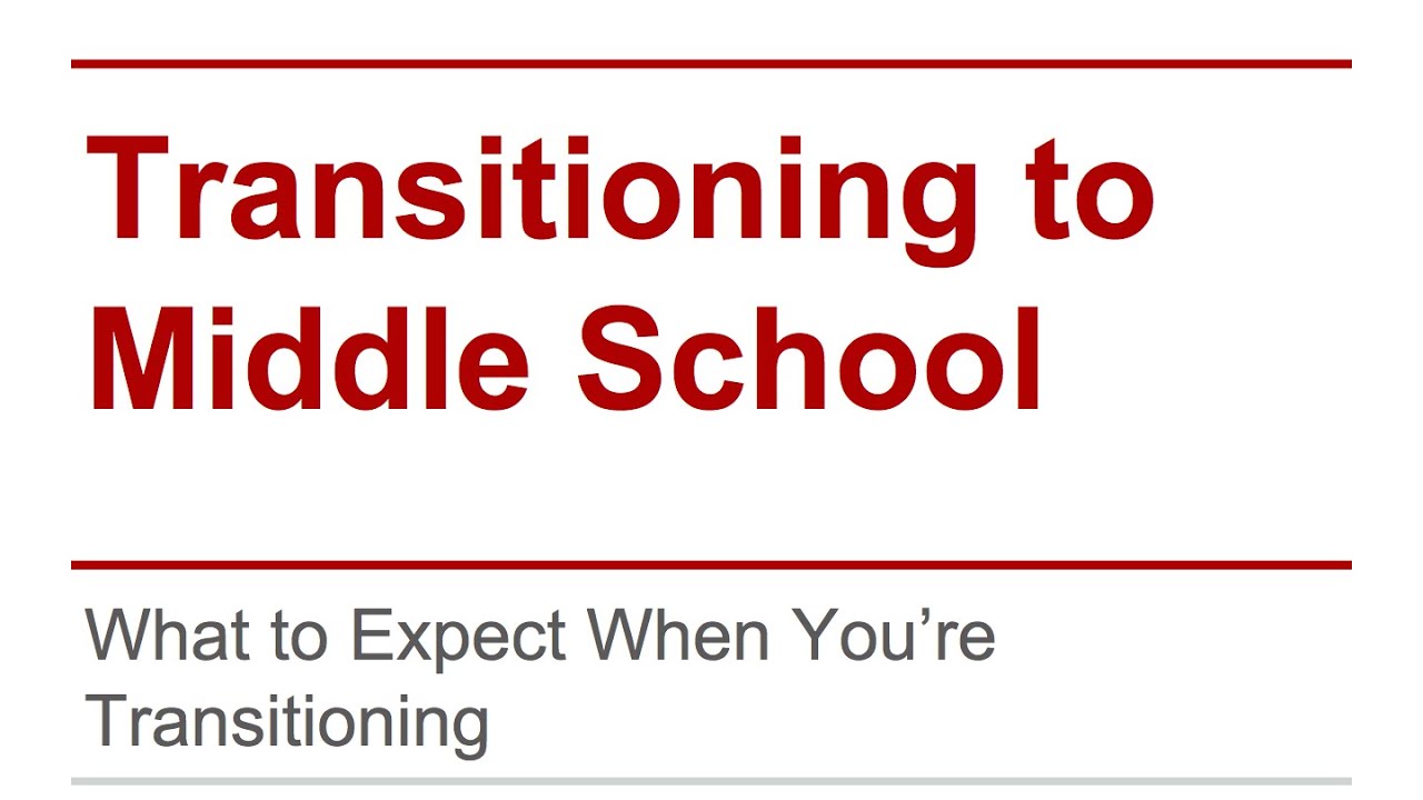 2015 Transitioning to Middle School