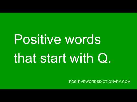 Positive words That Start With Q | Positive words starting with Q