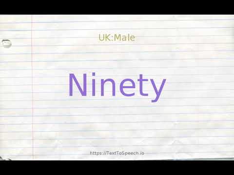 How to pronounce ninety